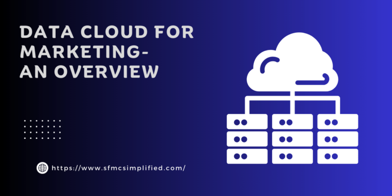 Data Cloud for Marketing- An Overview - SFMC Simplified