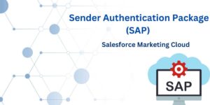 Sender Authentication Package Sap In Salesforce Marketing Cloud