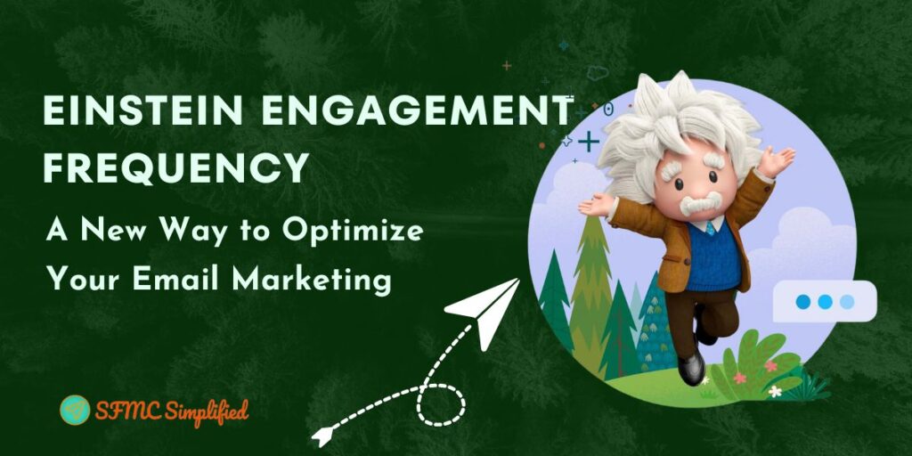 Einstein Engagement Frequency: A New Way to Optimize Your Email ...