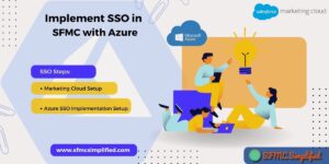 Implement SSO in SFMC with Azure - SFMC Simplified